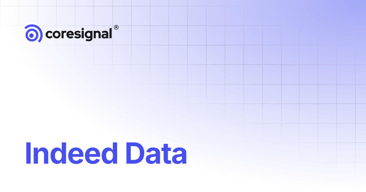 Indeed Data | Coresignal Docs